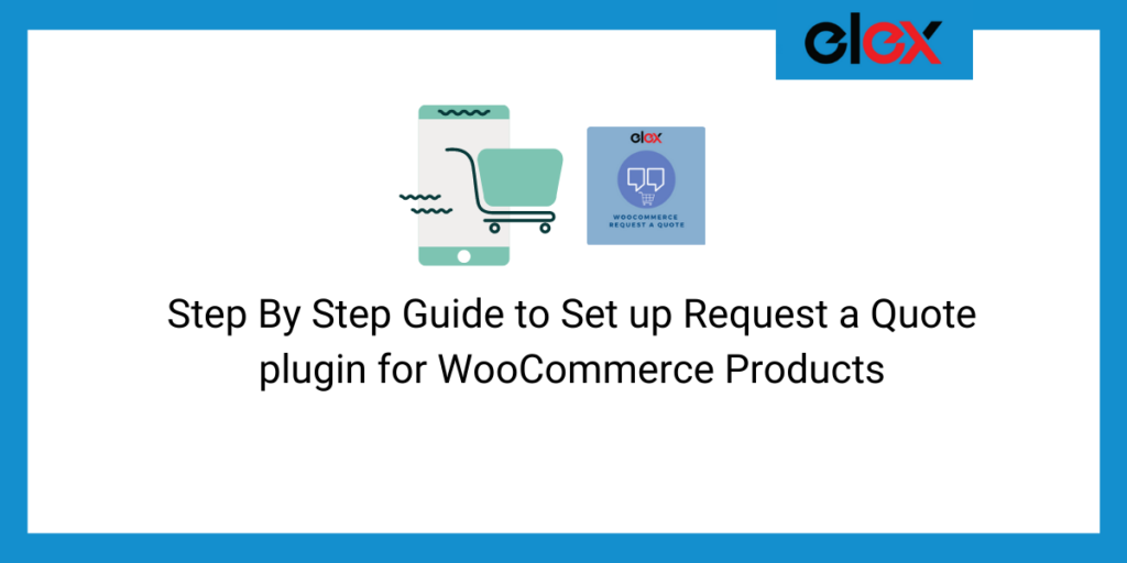 Step By Step Guide to Set up Request a Quote plugin for WooCommerce ...