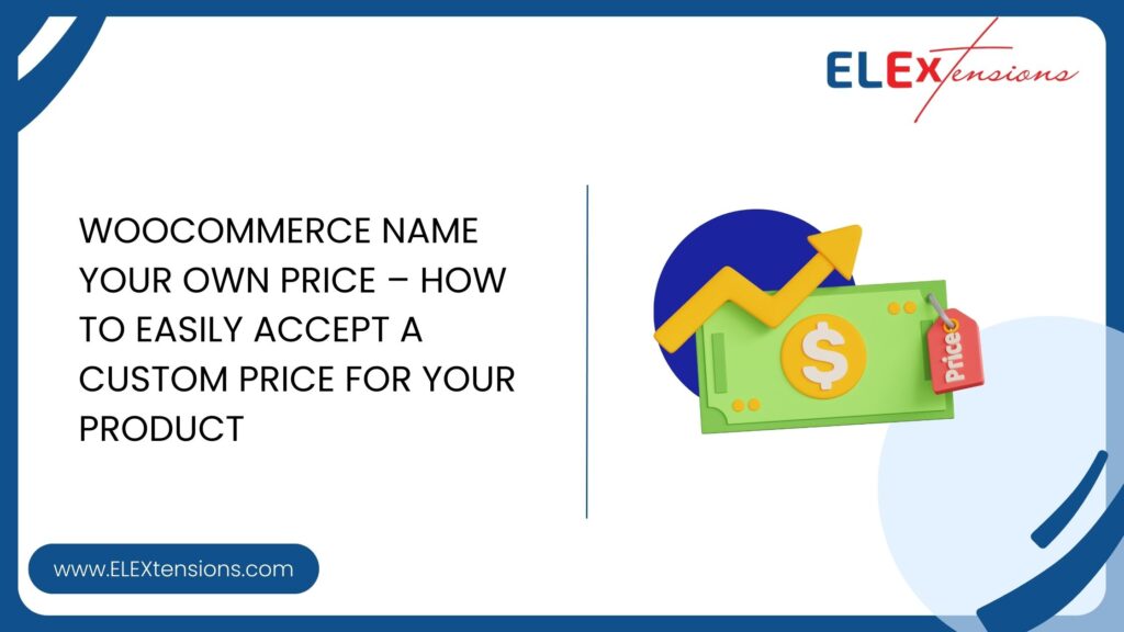WooCommerce Name Your Price - How to Easily Accept a Custom Price for ...