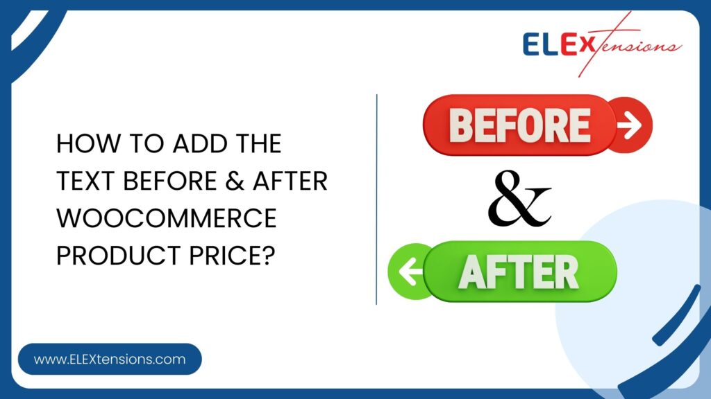 How To Add The Text Before And After Woocommerce Product Price