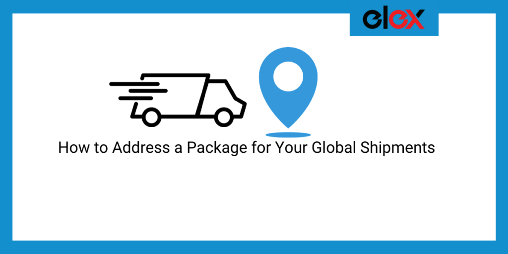 How to Use the Correct Address Format for Your Global Shipments