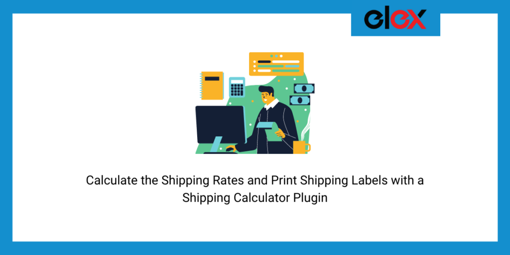 How to Calculate the Shipping Rates and Print Shipping Labels with a ...