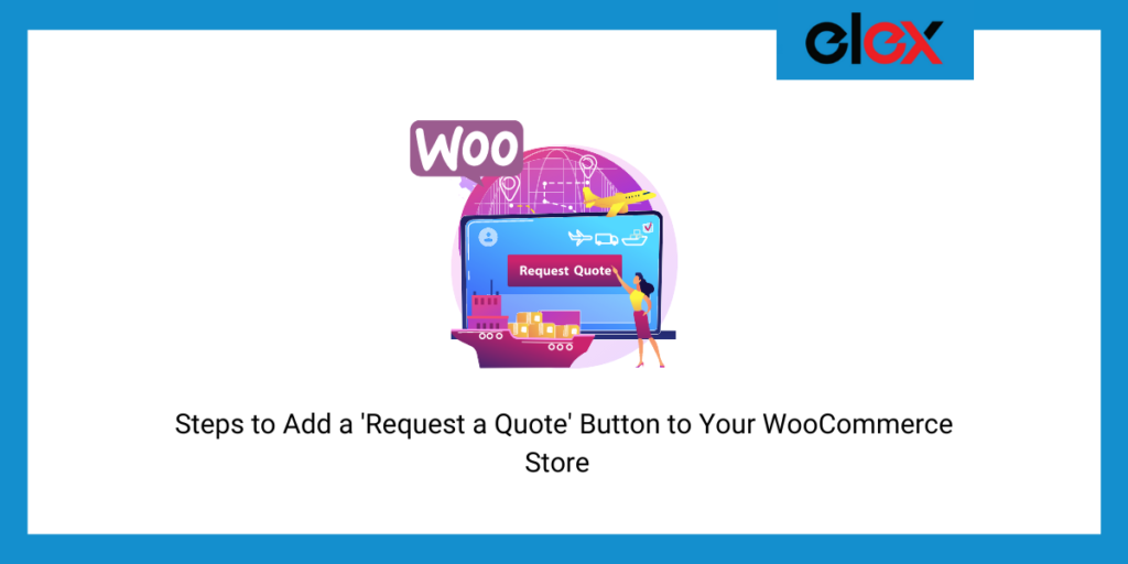 Steps to Add Request a Quote Button to your WooCommerce Store ...