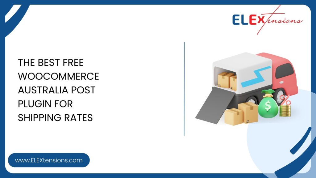 The Best Free WooCommerce Australia Post Plugin for Shipping Rates