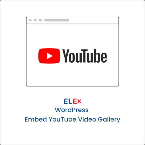 ELEX WordPress Embed YouTube Video Gallery - ELEXtensions