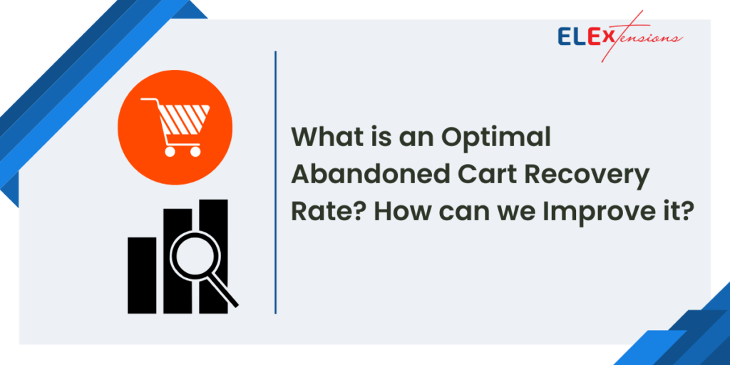 What is an Optimal Abandoned Cart Recovery Rate? How can we Improve it ...