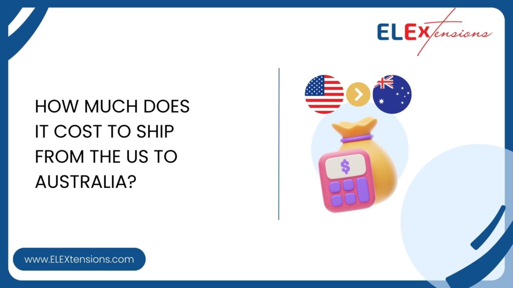 How much does it cost to ship from the US to Australia?